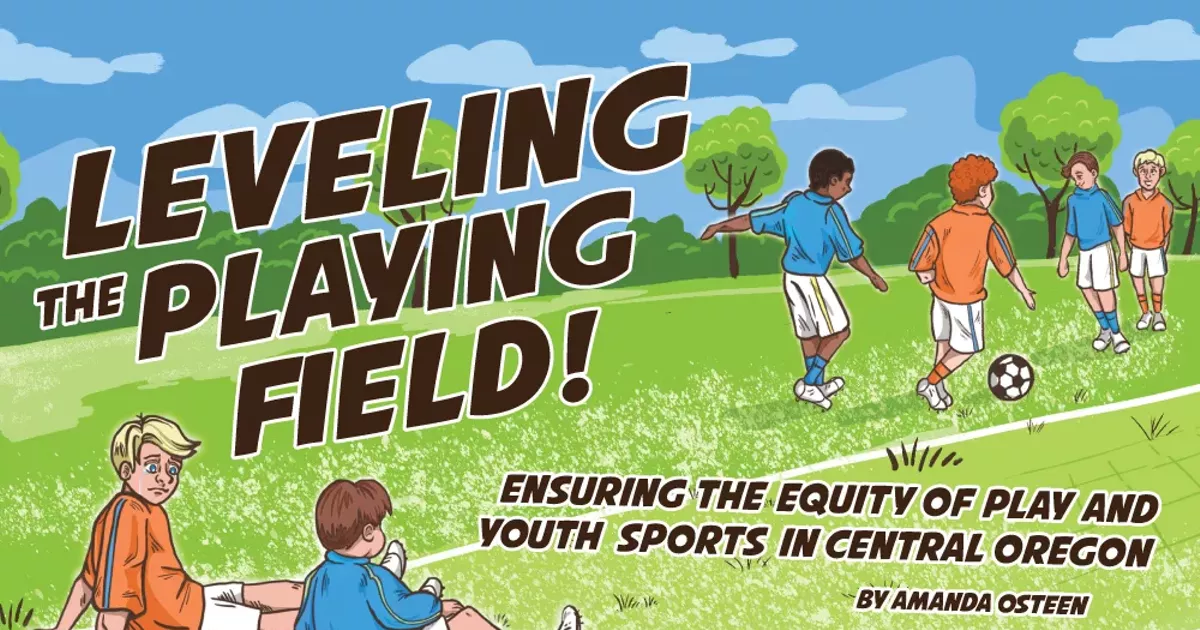Leveling the Playing Field | The Source Weekly - Bend, Oregon